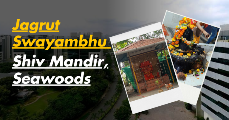 Jagrut Swayambhu Shiv Mandir Seawoods: A Spiritual Haven